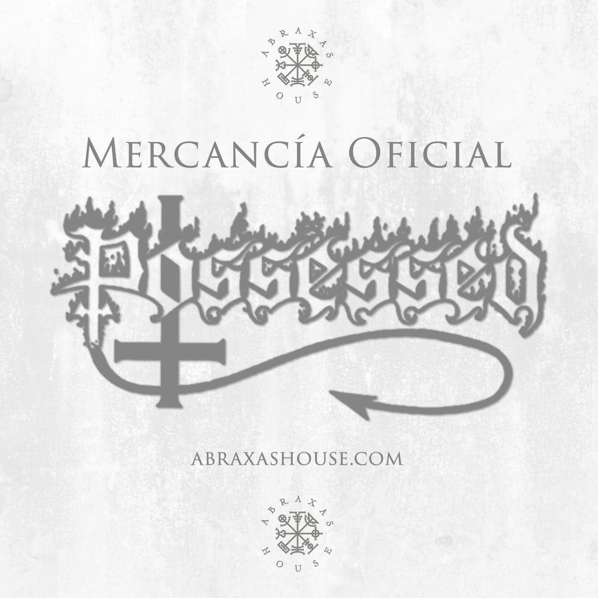 POSSESSED – Abraxas House